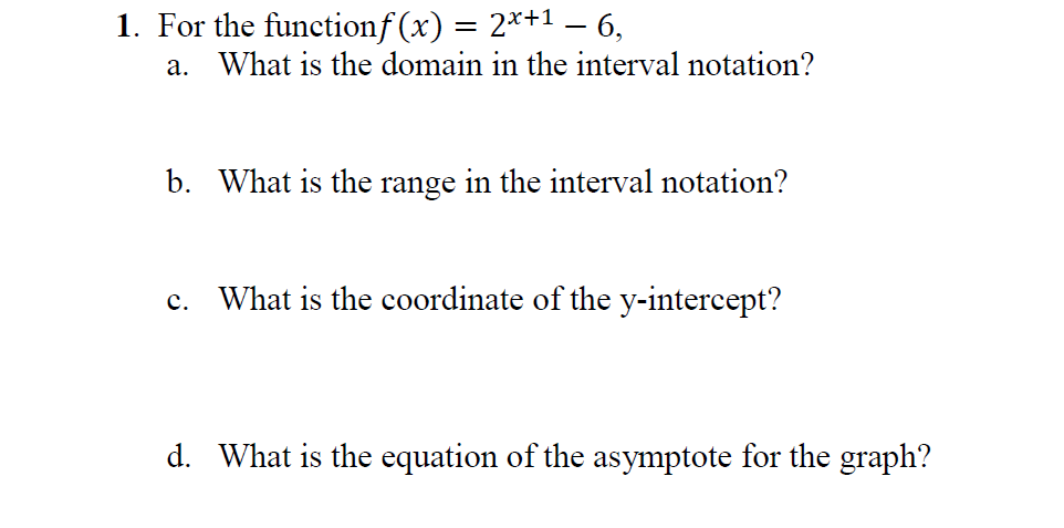 Solved a. What is the domain in the interval notation? b. | Chegg.com