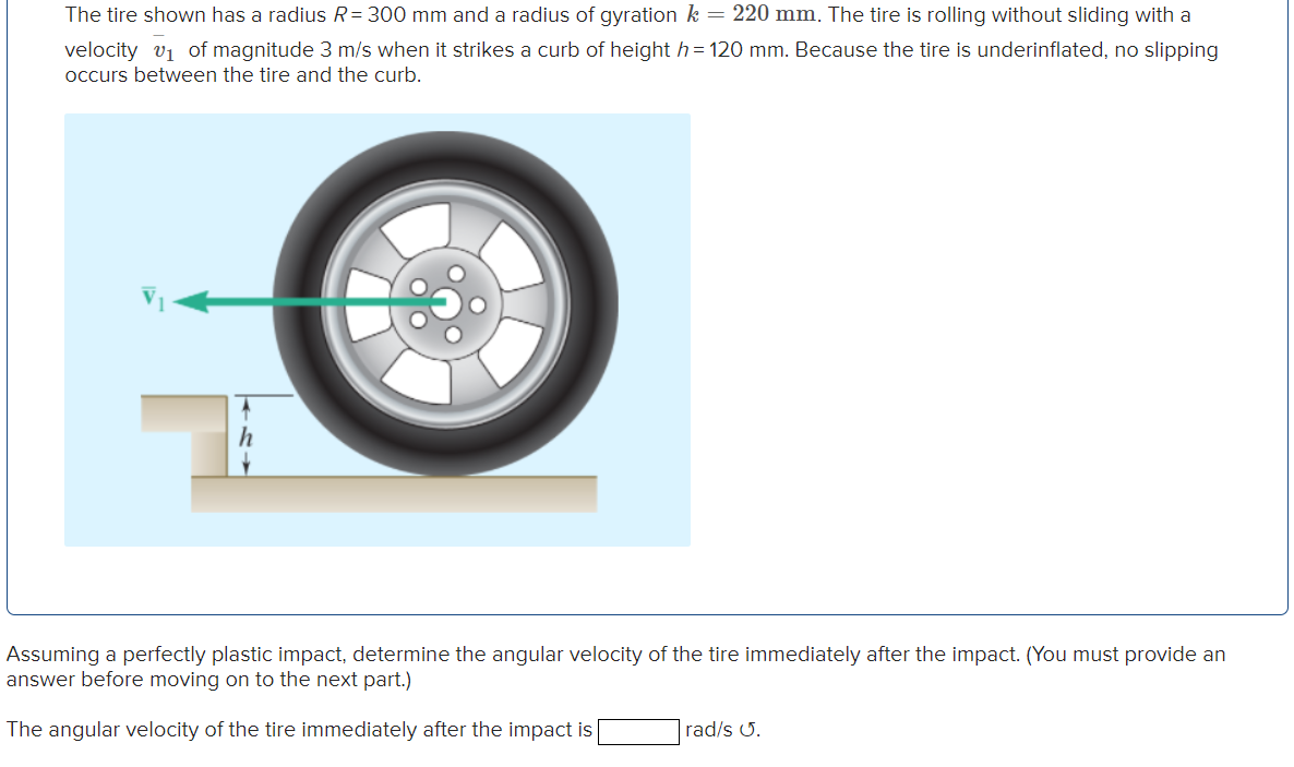 Solved Also please find the angular velocity of the tire | Chegg.com