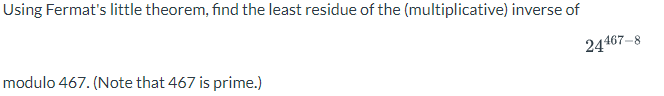 Solved Using Fermat's little theorem, find the least residue | Chegg.com