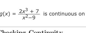 Solved g(x)=x2−92x3+7 is contin | Chegg.com