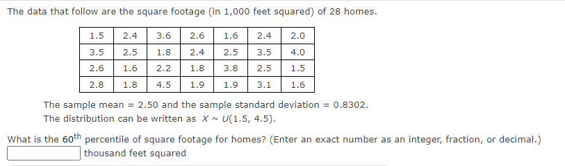 Solved The data that follow are the square footage (in 1,000 | Chegg.com