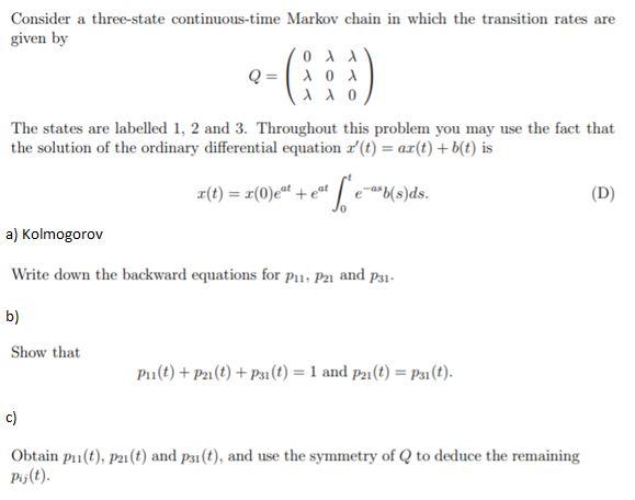 Solved Consider a three-state continuous-time Markov chain | Chegg.com