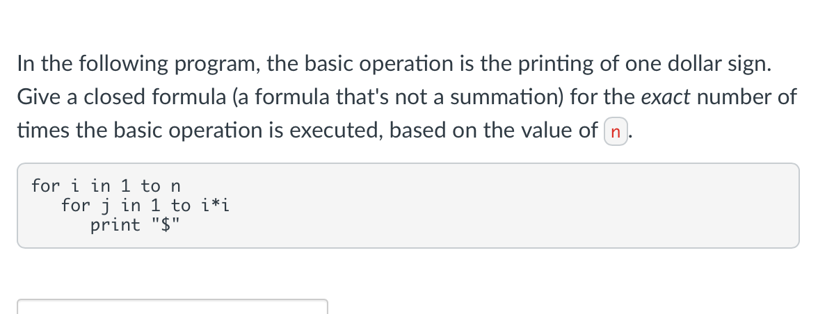 Solved In the following program, the basic operation is the | Chegg.com