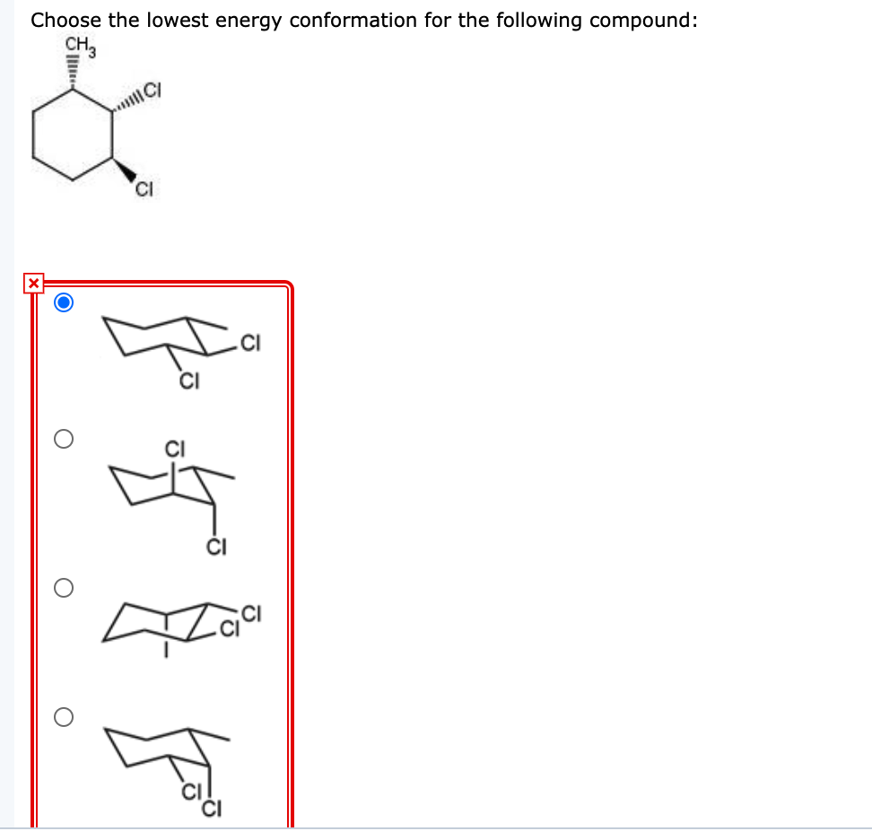 Solved Choose the lowest energy conformation for the | Chegg.com