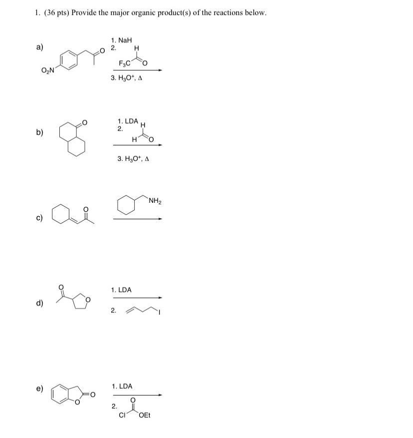 Solved 1. (36 pts) Provide the major organic product(s) of | Chegg.com
