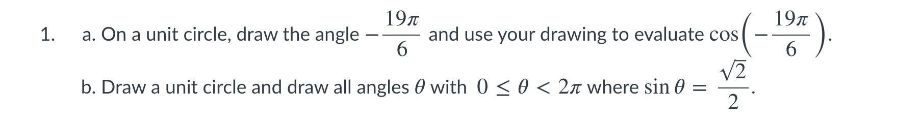 Solved 1. 191 a. On a unit circle, draw the angle and use | Chegg.com