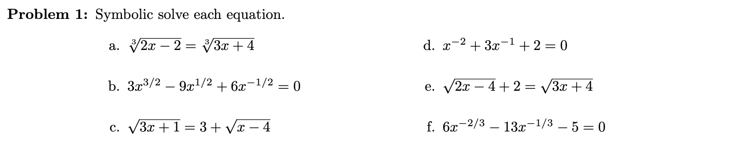 Solved Problem 1: Symbolic solve each equation. a. | Chegg.com