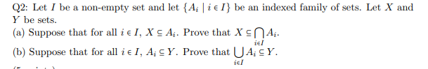 Solved Q2: Let I be a non-empty set and let {Ai∣i∈I} be an | Chegg.com