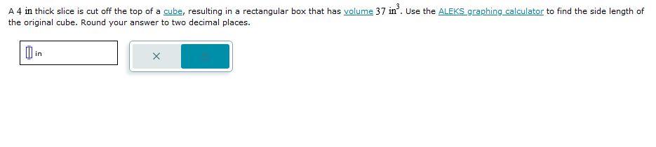 Solved A 4 in thick slice is cut off the top of a cube, | Chegg.com