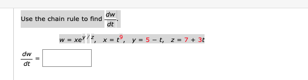 Solved Use the chain rule to find dtdw. | Chegg.com