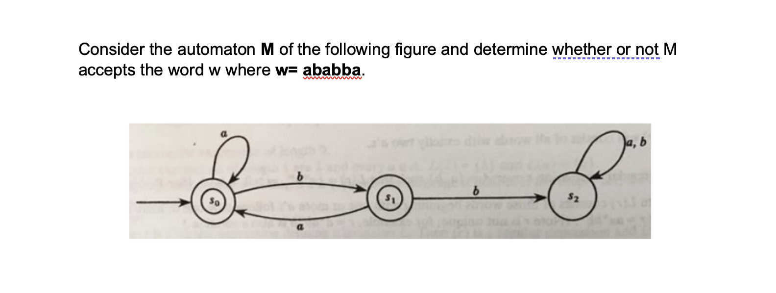 Solved Consider the automaton M of the following figure and | Chegg.com