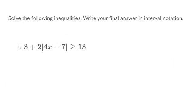 Solved Solve the following inequalities. Write your final | Chegg.com