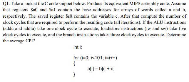 Q1. Take a look at the C code snippet below. Produce | Chegg.com