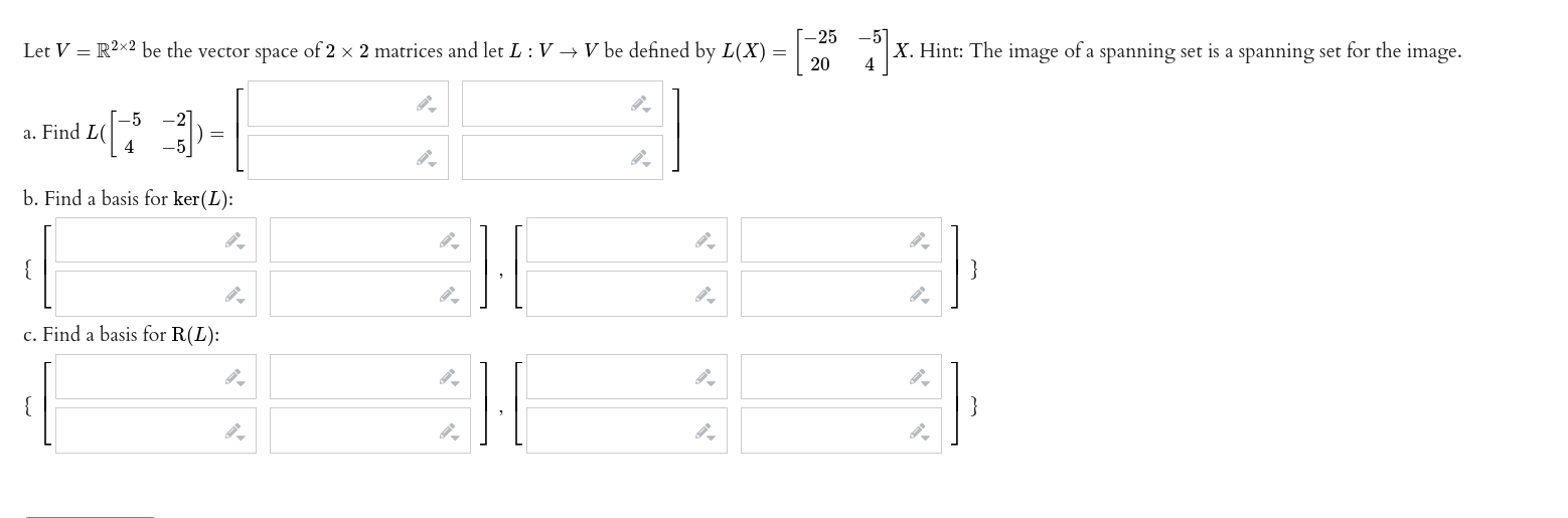 Solved Let Vr2×2 Be The Vector Space Of 2×2 Matrices And 