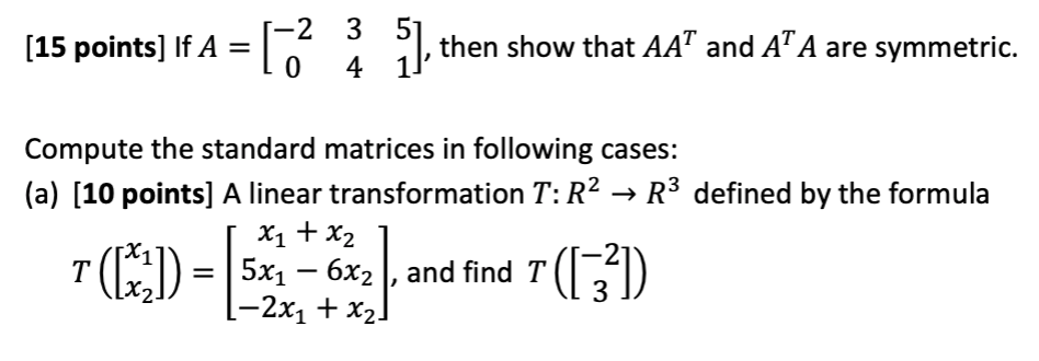 Solved Compute the standard matrices in following cases: (a) | Chegg.com