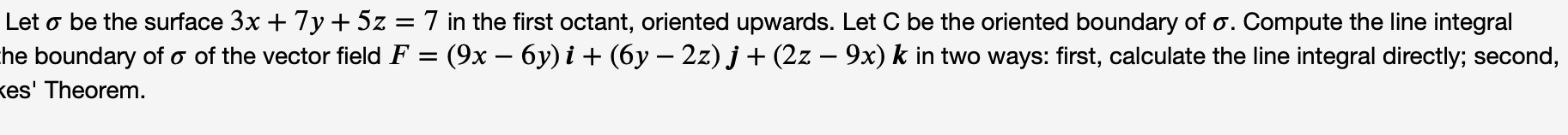 Solved Let σ be the surface 3x+7y+5z=7 in the first octant, | Chegg.com