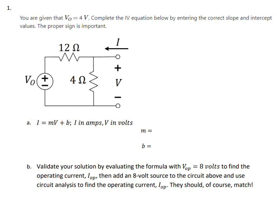 Solved 1. You are given that Vo=4V. Complete the IV equation | Chegg.com