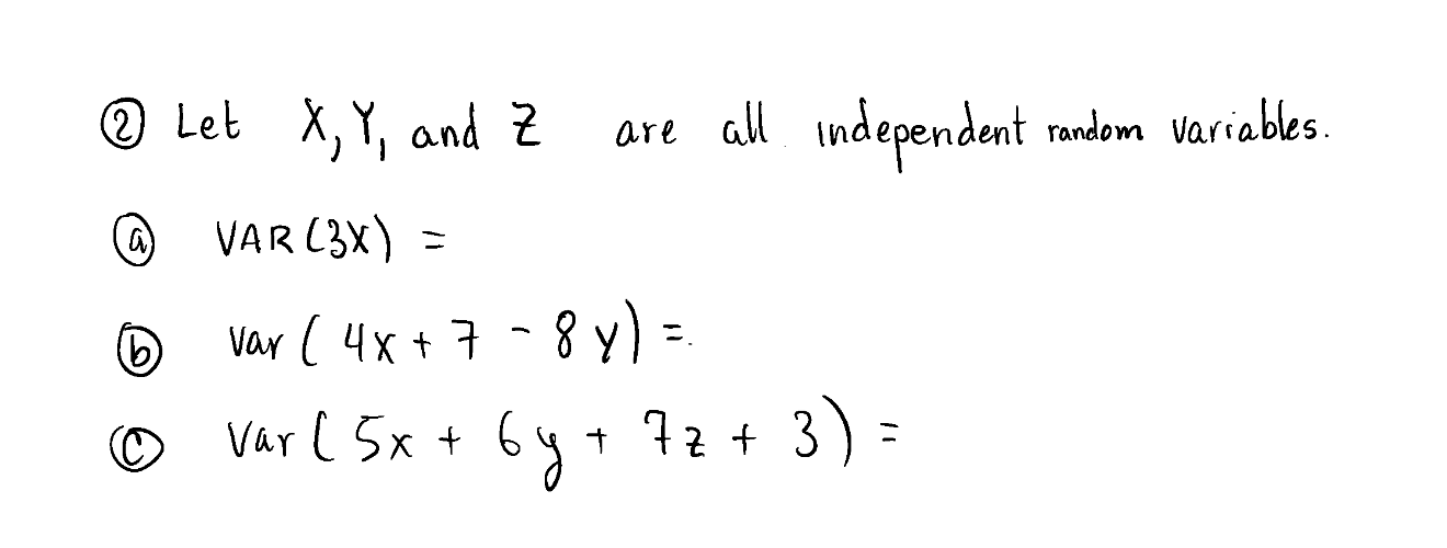 Solved (2) Let X,Y and Z are all independent random | Chegg.com