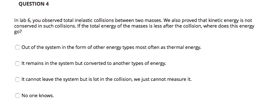 Solved QUESTION 1 If momentum is conserved but the total | Chegg.com