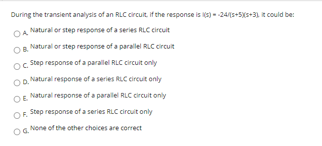 Solved During the transient analysis of an RLC circuit, if | Chegg.com