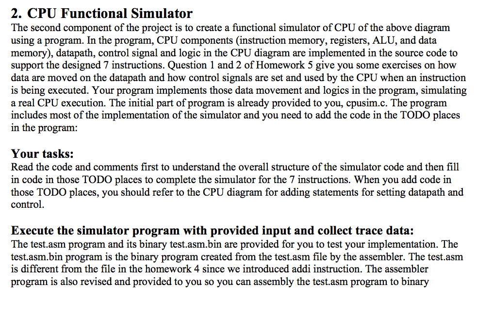 A CPU Simulator In this project, you will write a | Chegg.com
