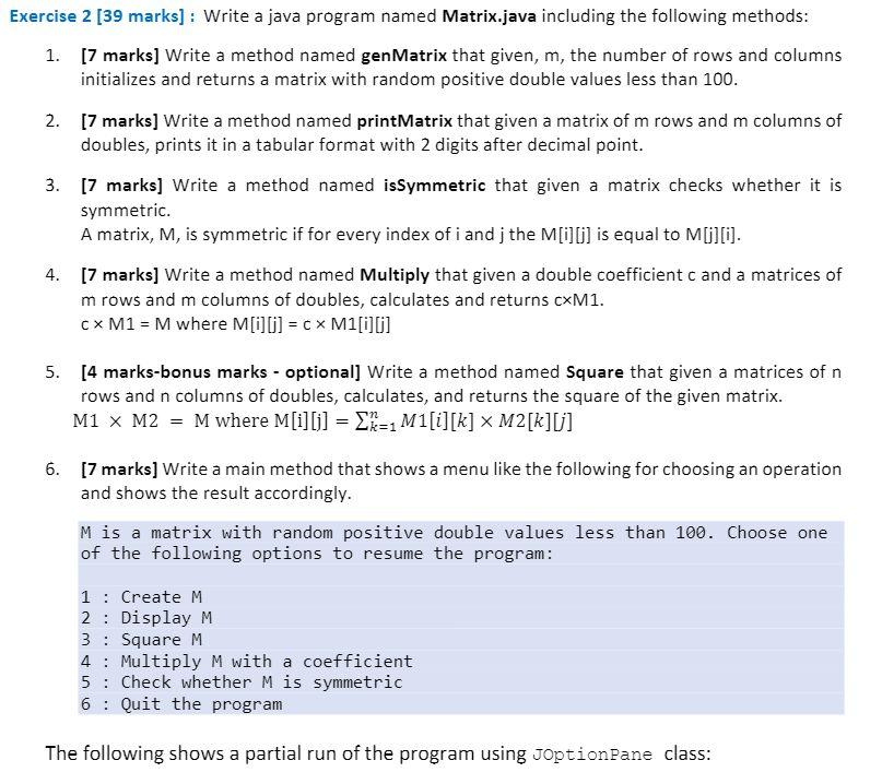 Solved Exercise 2 [39 marks] : Write a java program named | Chegg.com