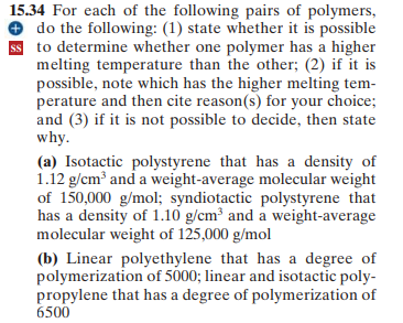 5.34 For each of the following pairs of polymers, do | Chegg.com