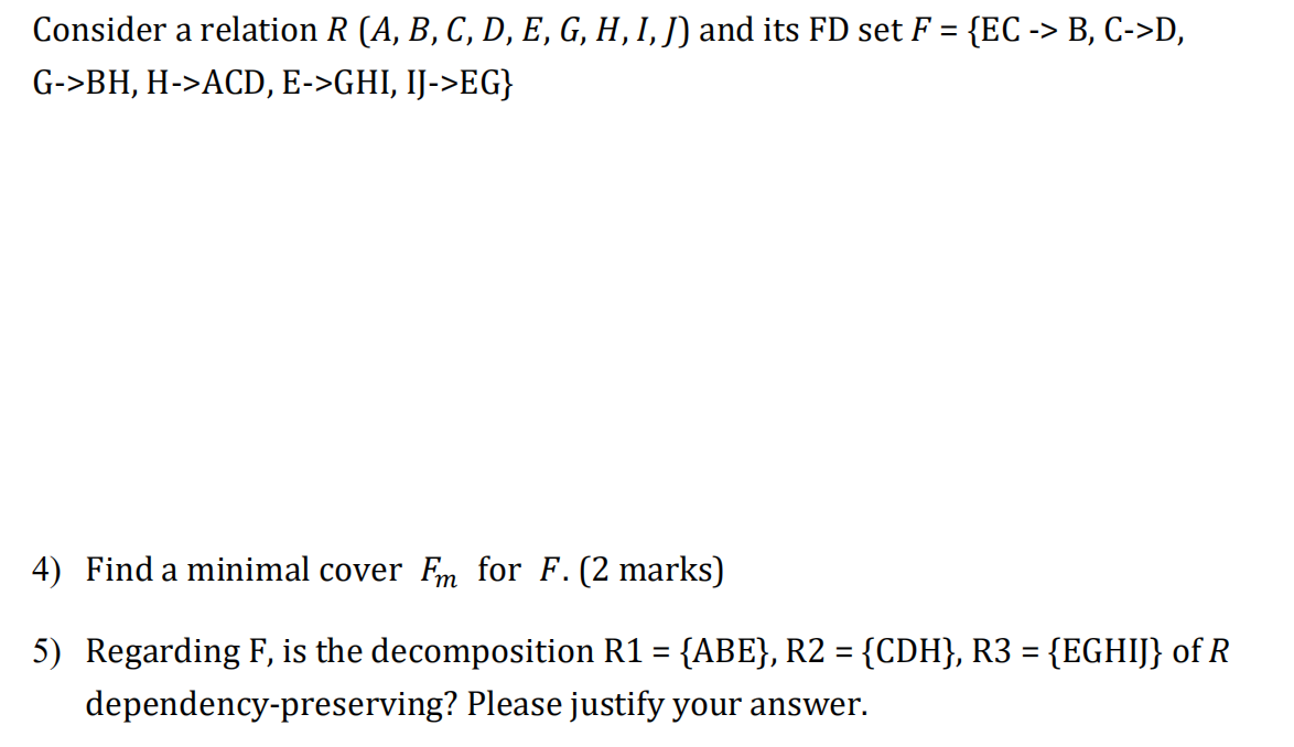 Solved a Consider a relation R (A, B, C, D, E, G, H, I, J) | Chegg.com
