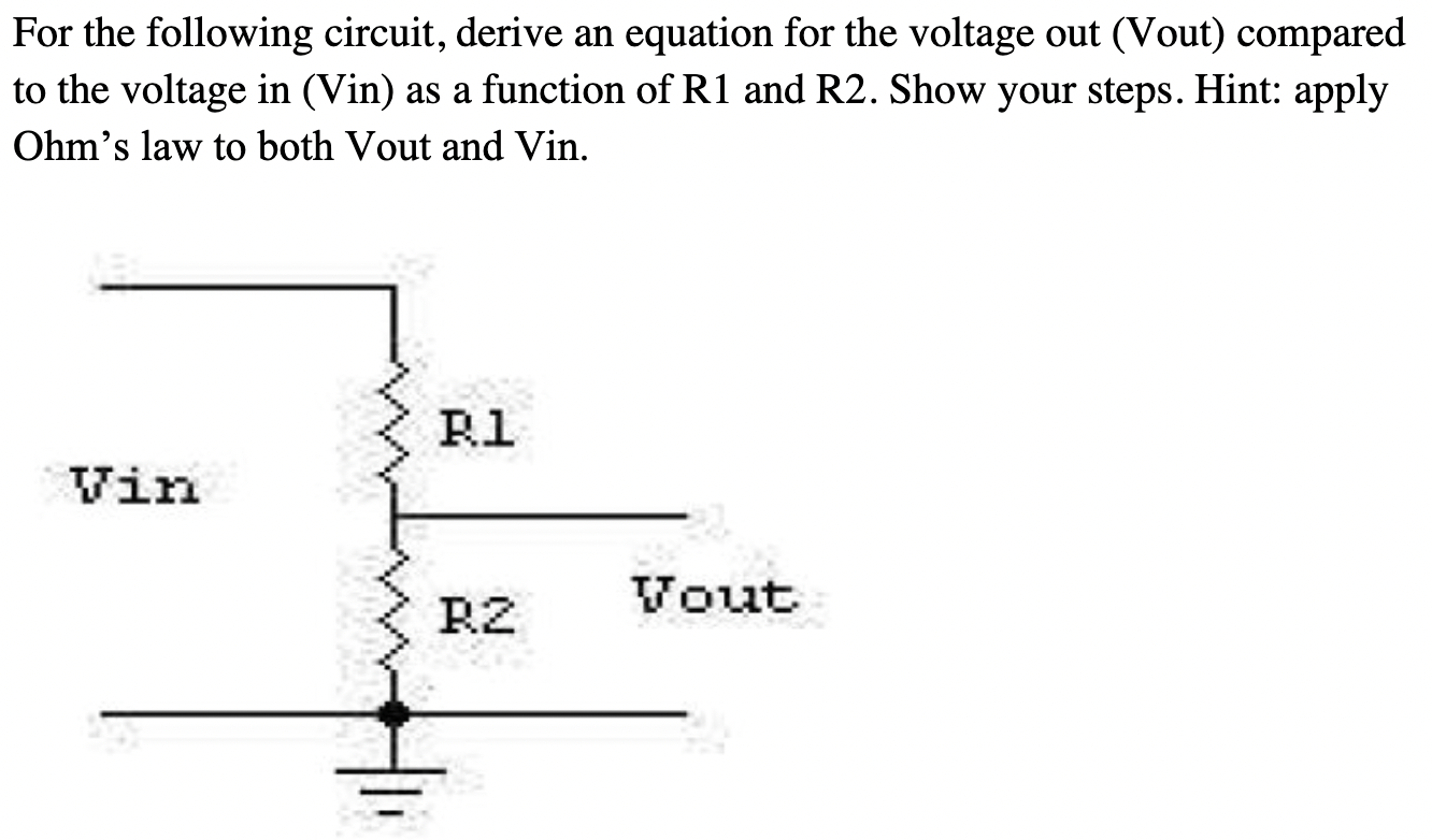 Solved For the following circuit, derive an equation for the | Chegg.com