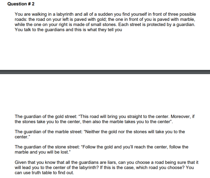 Question #2 You are walking in a labyrinth and all of | Chegg.com