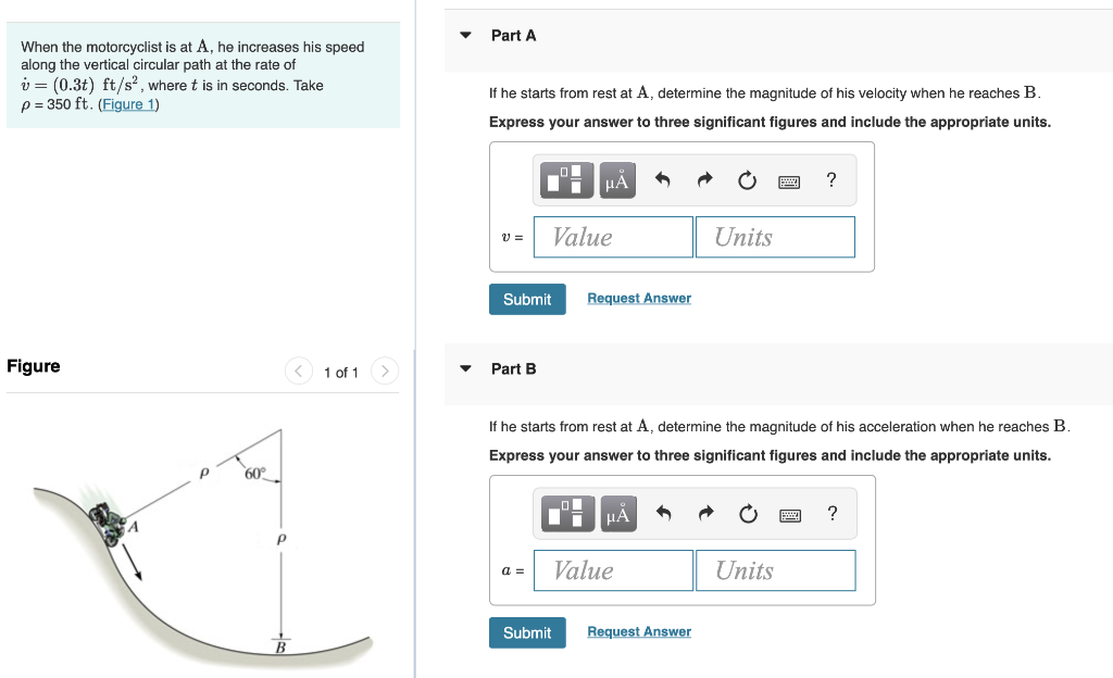 Solved When the motorcyclist is at A, he increases his speed | Chegg.com