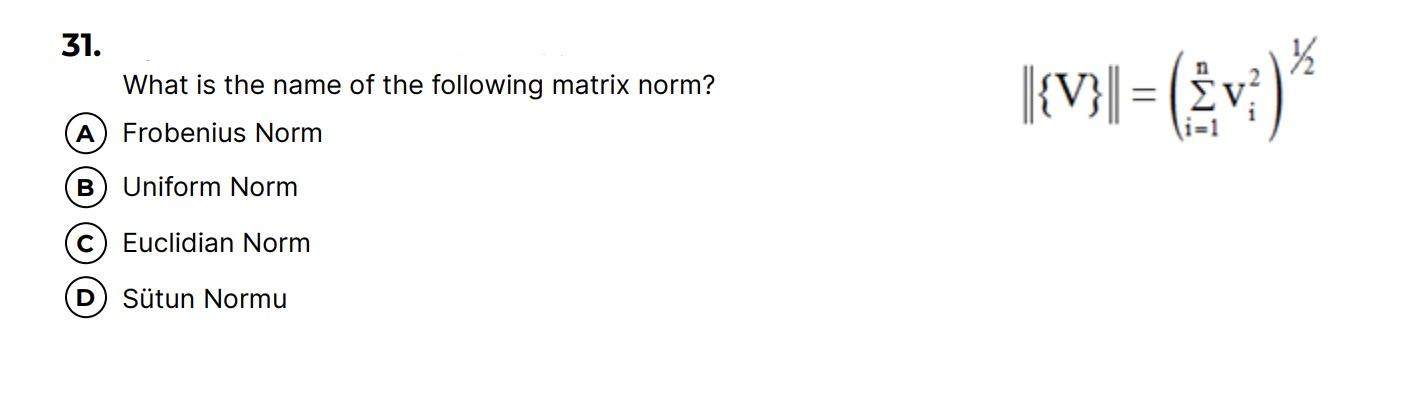 Solved 31. ½ What is the name of the following matrix norm? | Chegg.com