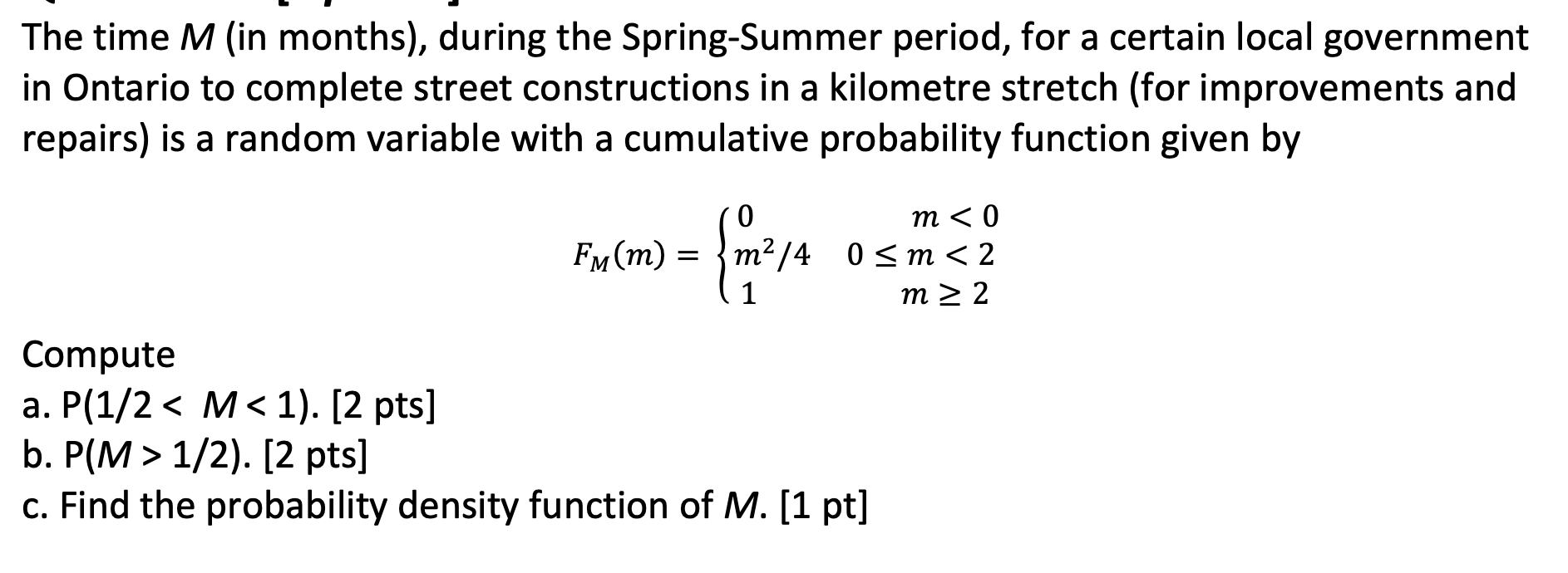 Solved The time M (in months), during the Spring-Summer | Chegg.com