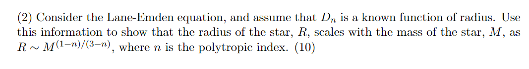 Solved (2) Consider the Lane-Emden equation, and assume that | Chegg.com