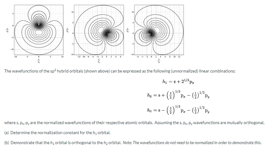 Solved -12 -10 - 6 The wavefunctions of the sp2 hybrid | Chegg.com