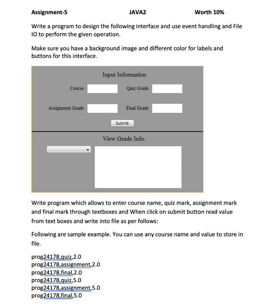 Assignment-5 JAVA2 Worth 10% Write a program to | Chegg.com