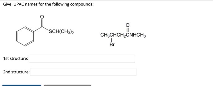 Solved Give IUPAC names for the following compounds: | Chegg.com