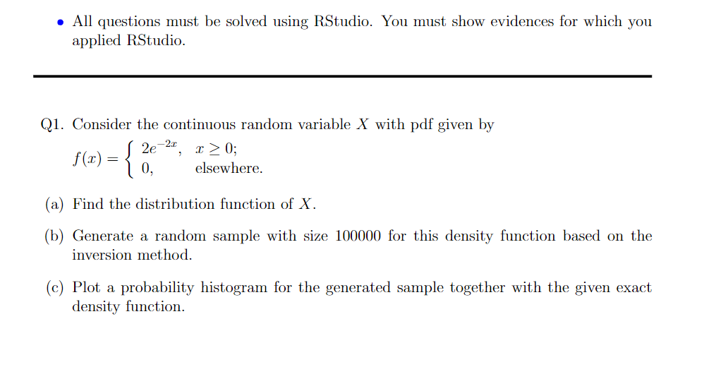 Solved - All questions must be solved using RStudio. You | Chegg.com