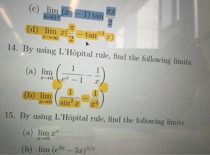 Solved c) lim (x (d) lim r 14. By using L'Hôpital rule, find | Chegg.com