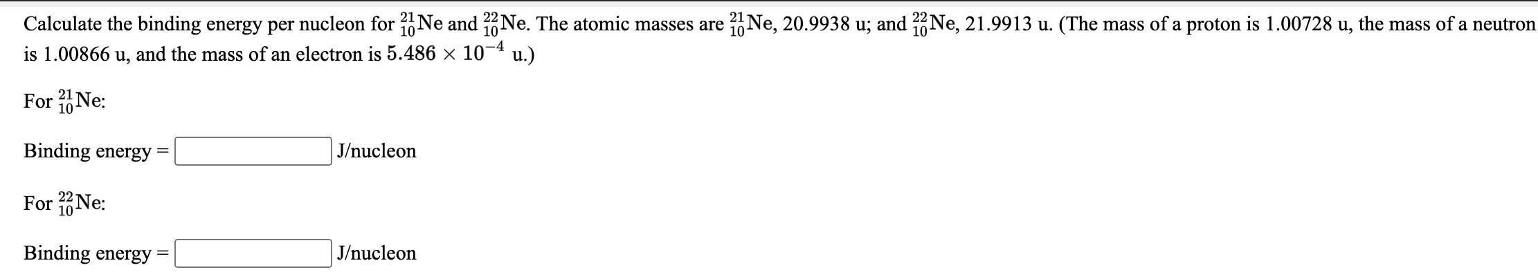 Solved Calculate the binding energy per nucleon for 2. Ne | Chegg.com