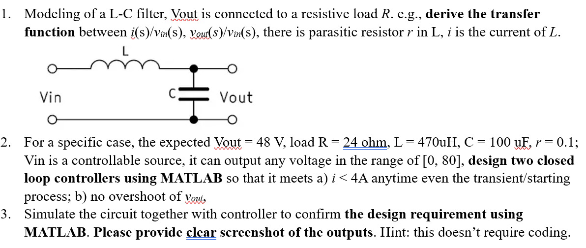 Solved Modeling of a L-C filter, Vout is connected to a | Chegg.com