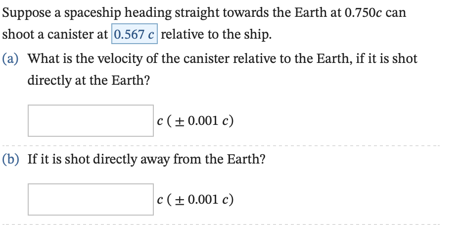 Solved Suppose A Spaceship Heading Straight Towards The