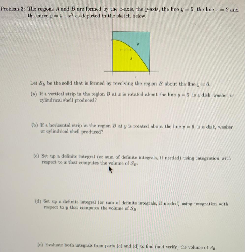Solved Problem 3: The regions A and B are formed by the | Chegg.com