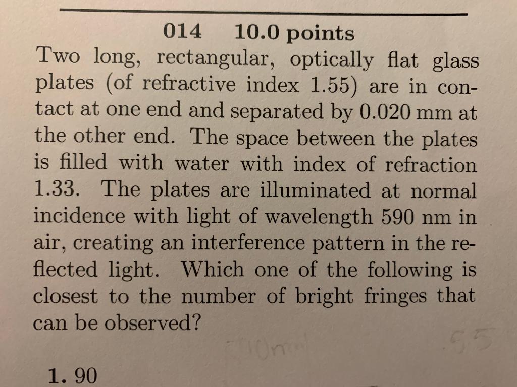 Solved 014 10.0 points Two long, rectangular, optically flat | Chegg.com