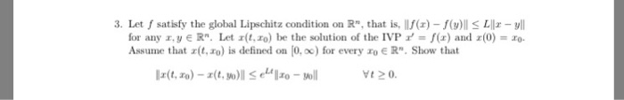 Solved 3. Let f satisfy the global Lipschitz condition on R, | Chegg.com
