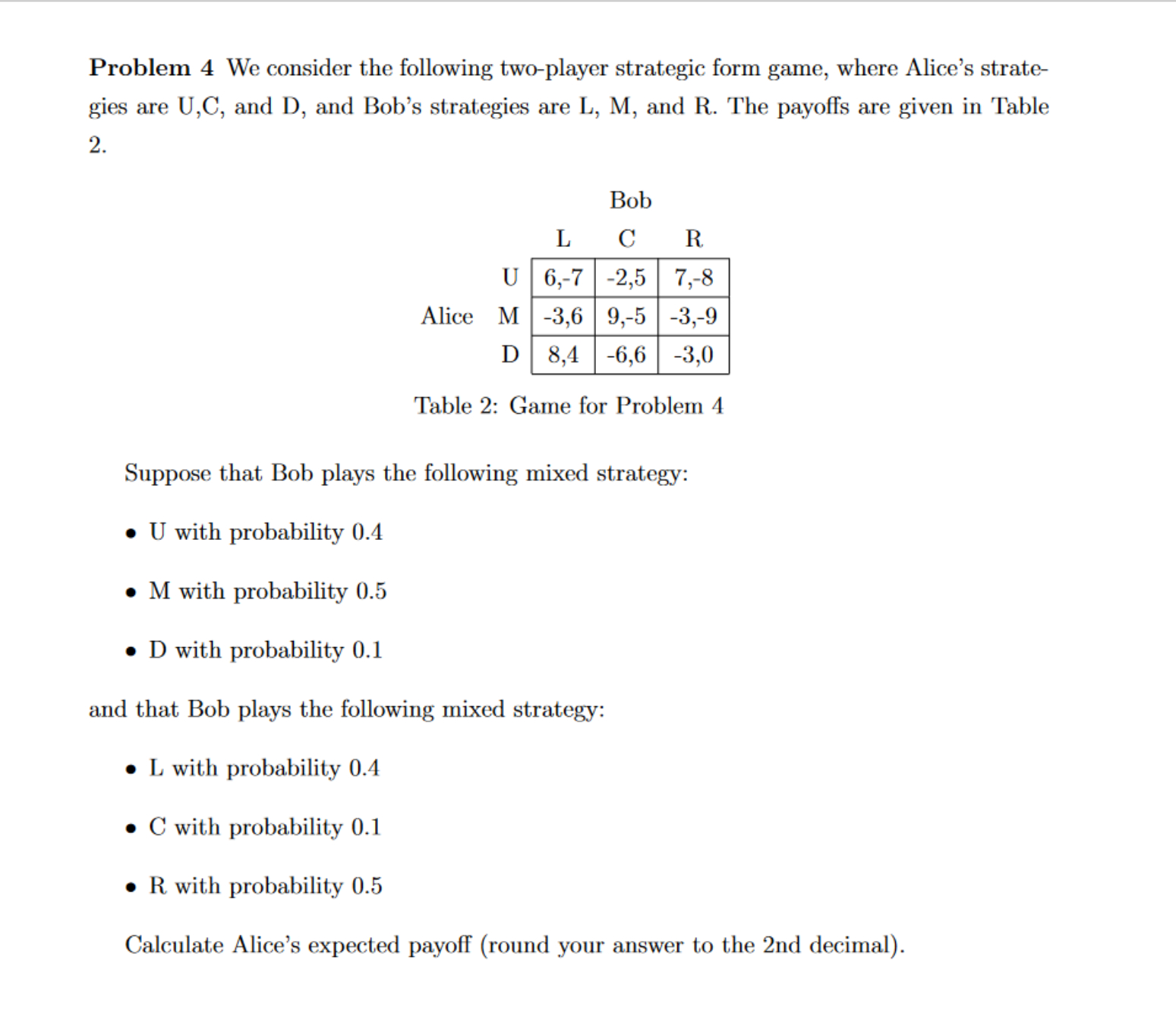 Solved Problem 4 ﻿We consider the following two-player | Chegg.com