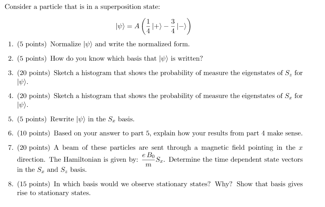 Solved Consider A Particle That Is In A Superposition State