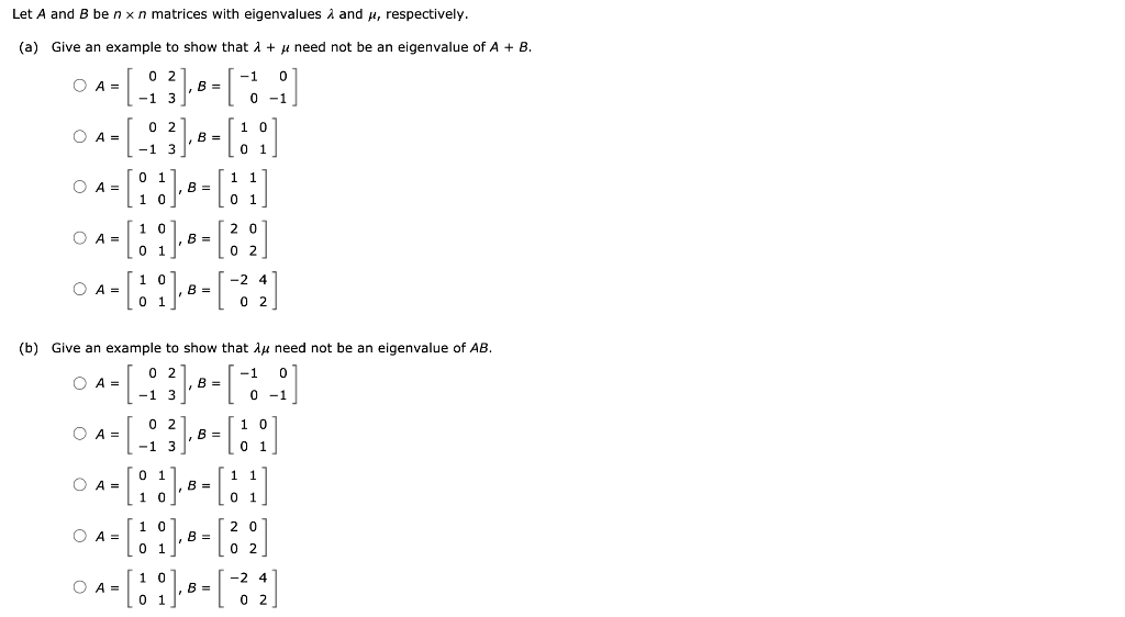 Solved Let A and B be nxn matrices with eigenvalues i and u, | Chegg.com