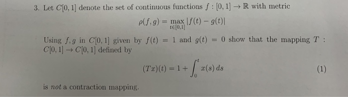Solved Metric Spaces and Contraction Mappings A metric space | Chegg.com