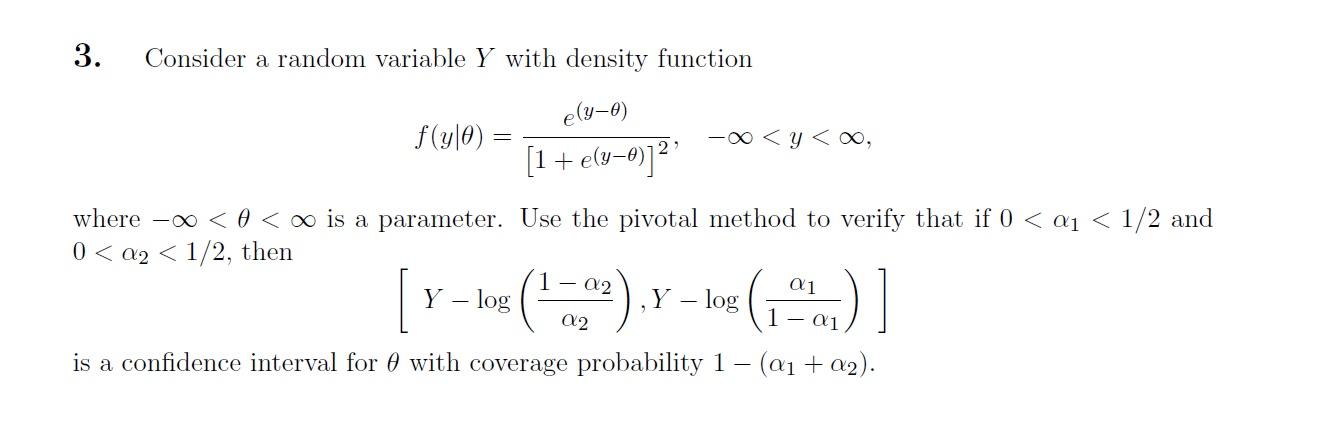 Solved 3. Consider a random variable Y with density function | Chegg.com